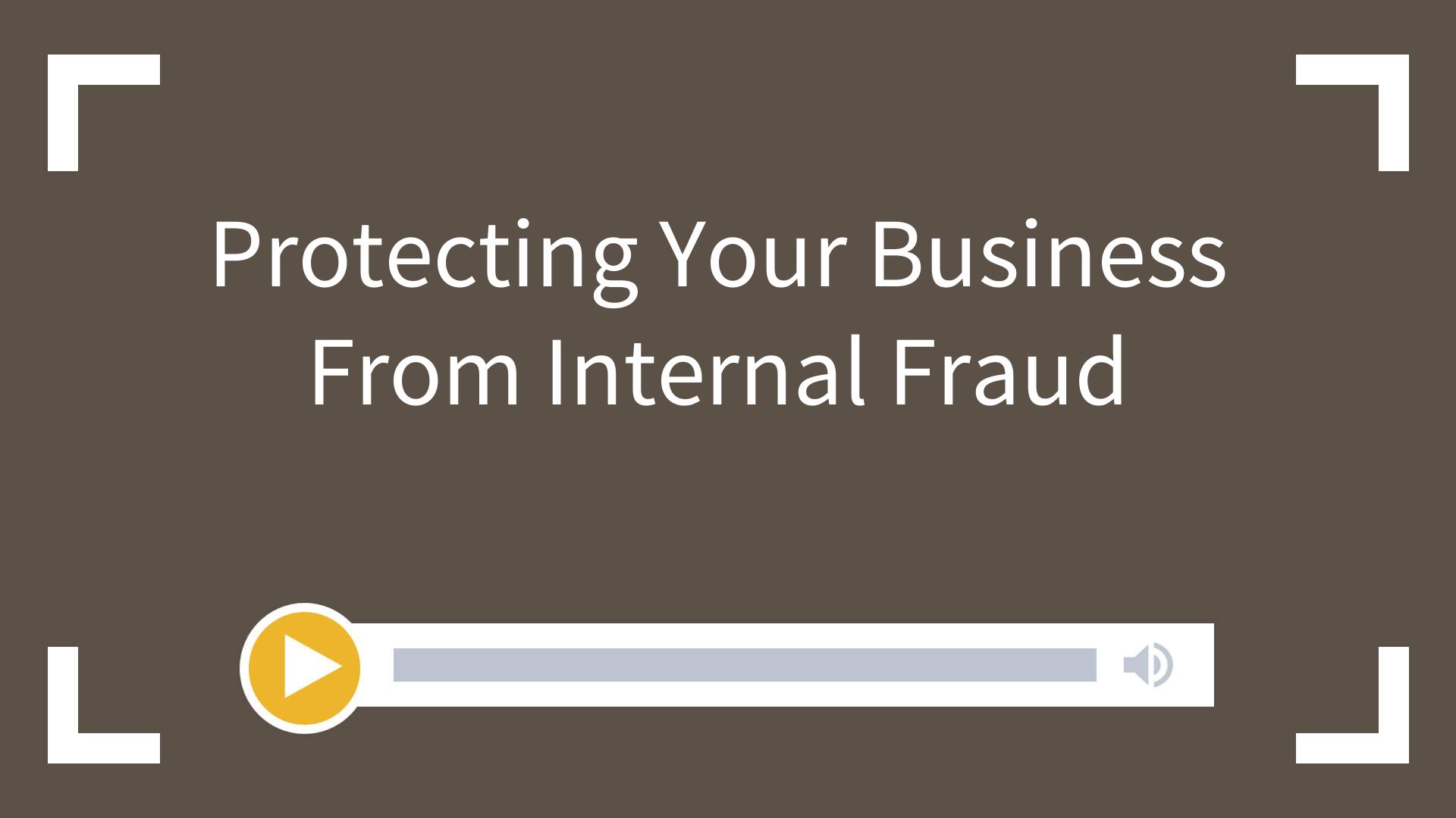 Protecting Your Business From Internal Fraud - Larson Gross