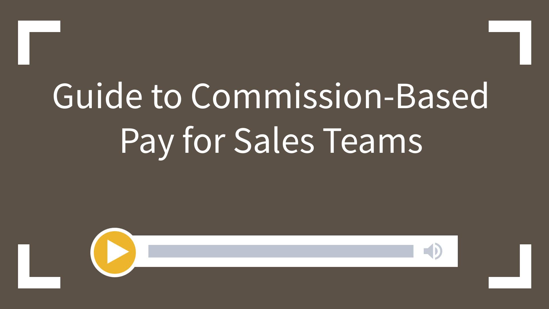 Guide to Commission-Based Pay for Sales Teams - Larson Gross